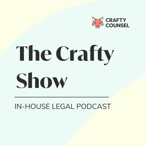 Listen to The Crafty Show - Crafty Counsel's in-house legal podcast ...