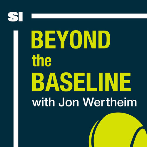 Escuchar el podcast Beyond The Baseline: SI's Tennis Podcast with Jon ...