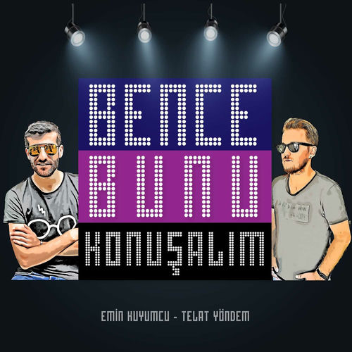 Listen to Bence Bunu Konuşalım podcast | Deezer