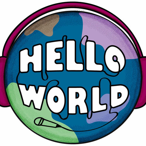 Listen to Helloworld 's Podcast podcast | Deezer