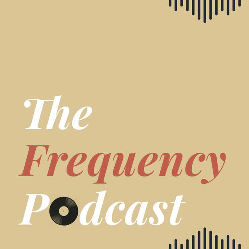 Listen to The Frequency Podcast podcast | Deezer