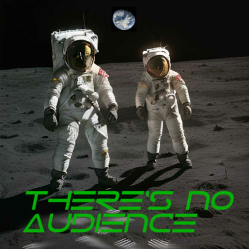 Listen to there's no audience podcast | Deezer
