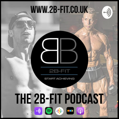 Listen to The 2B-FIT podcast podcast | Deezer