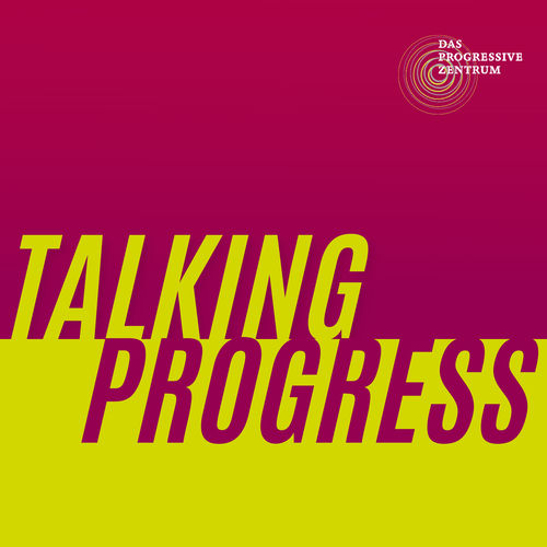 Listen to Talking Progress podcast | Deezer