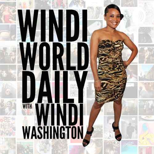 Listen to Windi World Daily with Windi Washington podcast | Deezer