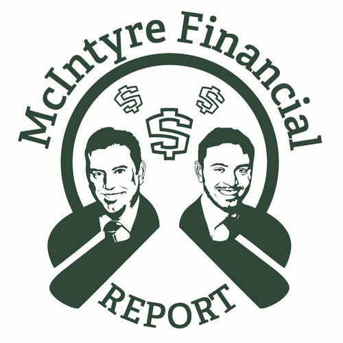 Listen to McIntyre Financial Report podcast | Deezer