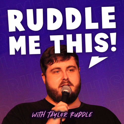 Listen to Ruddle Me This! with Taylor Ruddle podcast | Deezer