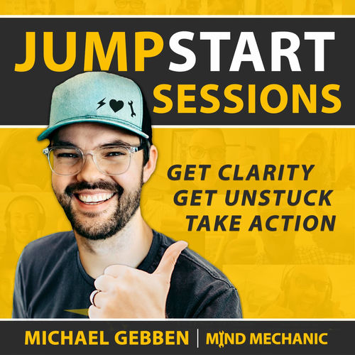 Listen to JUMPSTART Sessions | Helping YOU Get Clarity, Get Unstuck, & Take Action podcast | Deezer