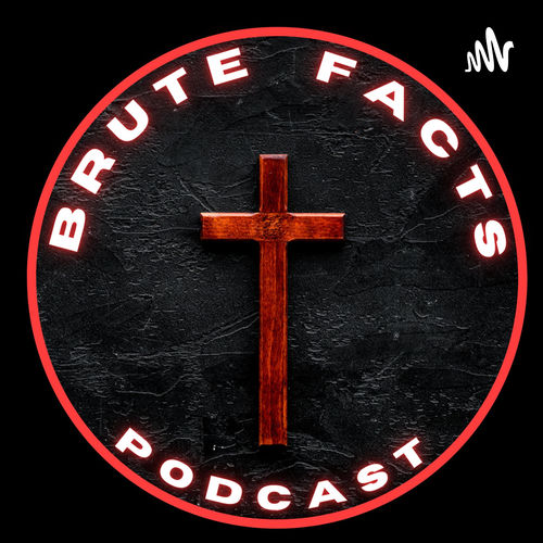 Listen to Brute Facts Podcast podcast | Deezer