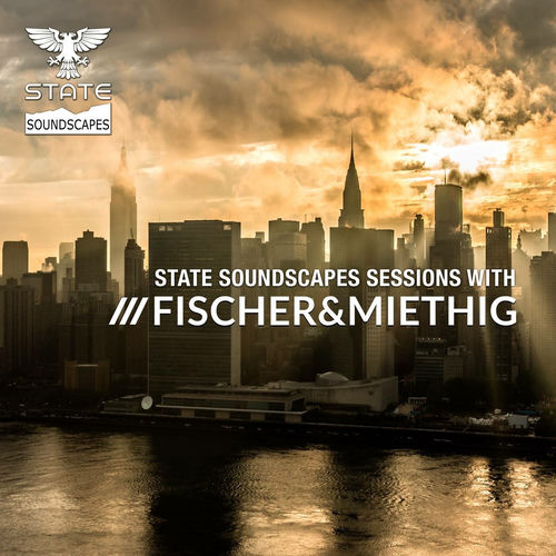 Listen to State Soundscapes Sessions With Fischer & Miethig [Trance] podcast | Deezer