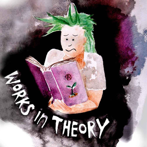Listen to Works in Theory podcast | Deezer