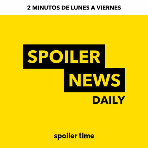 Escucha el podcast Spoiler News Daily | Deezer