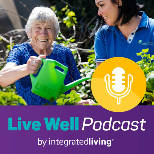 Listen to Live Well Podcast | Health and Wellbeing Journeys in Regional ...