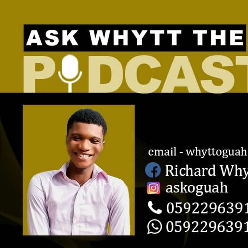 Listen to Ask Whytt The Podcast podcast | Deezer