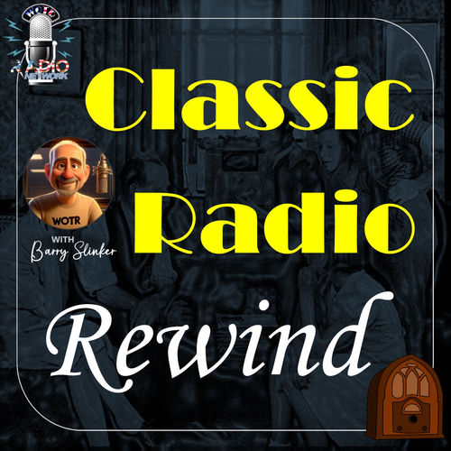Listen to Classic Radio Rewind (Old Time Radio) podcast | Deezer