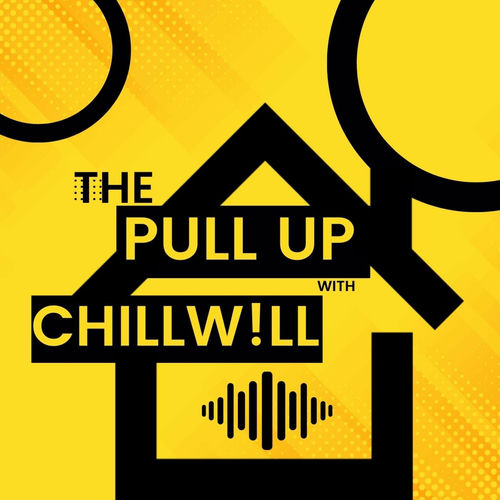Escucha el podcast The "Pull Up" Podcast with CHILLWILL | Deezer