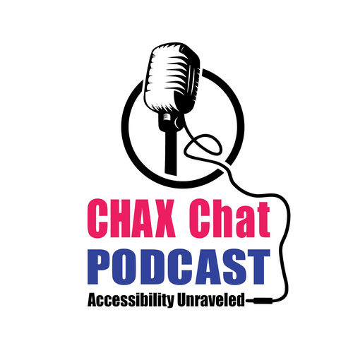 Listen to Chax Chat Accessibility Podcast podcast | Deezer