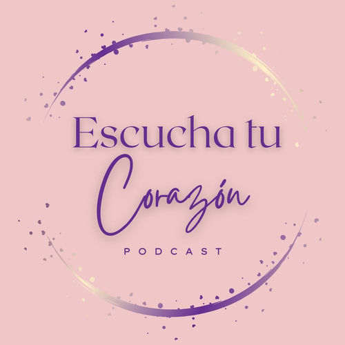 Listen to Escucha tu Corazón Podcast podcast | Deezer