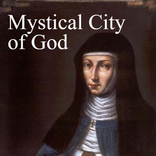 Listen to Mystical City of God podcast | Deezer
