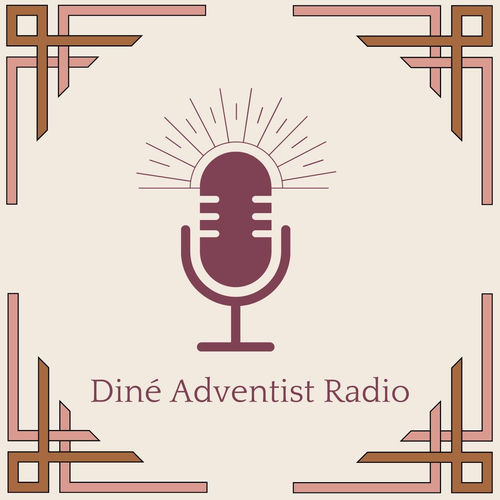 Listen to Diné Adventist Radio podcast | Deezer