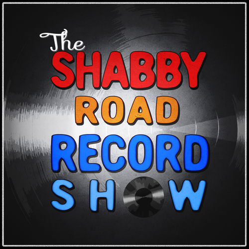 Escucha el podcast Shabby Road Record Show Podcast | Deezer