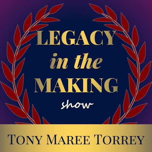 Listen to Legacy in the Making Show podcast | Deezer