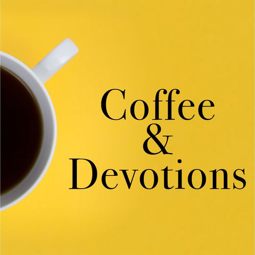Listen to Coffee and Devotions podcast | Deezer