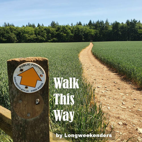 Listen to Walk This Way - discovering Long Distance Paths of the UK ...