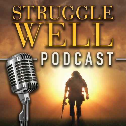 Listen to Struggle Well Podcast podcast | Deezer