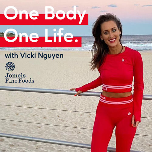 Listen to One Body One Life with Vicki Nguyen podcast | Deezer