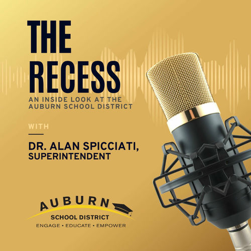 Listen to The Recess-An Inside Look at the Auburn School District ...