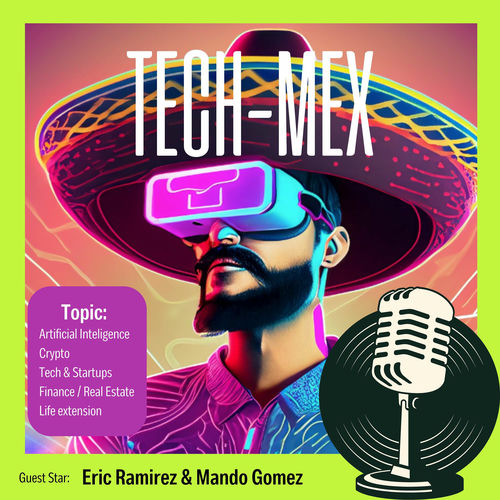 Listen to Tech-Mex podcast | Deezer