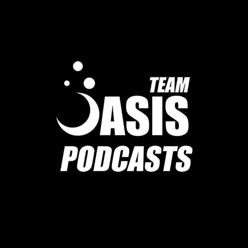 Listen to Team Oasis Podcasts podcast | Deezer