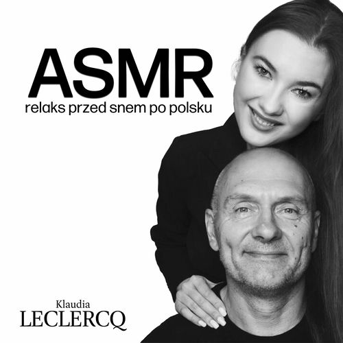 Listen to ASMR po polsku Klaudia Leclercq podcast | Deezer