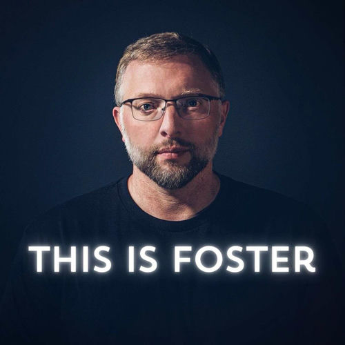 Listen to This is Foster podcast | Deezer