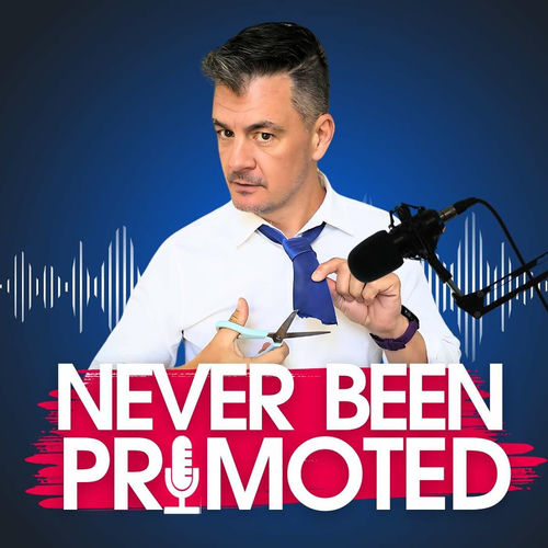 Listen to Never Been Promoted podcast | Deezer
