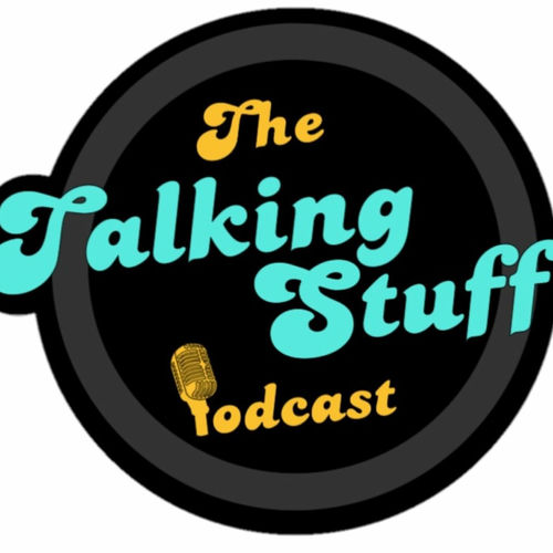 Listen to The Talking Stuff Podcast podcast | Deezer