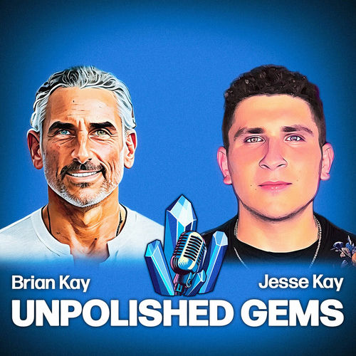 Listen to Unpolished Gems with Jesse & Brian Kay podcast | Deezer