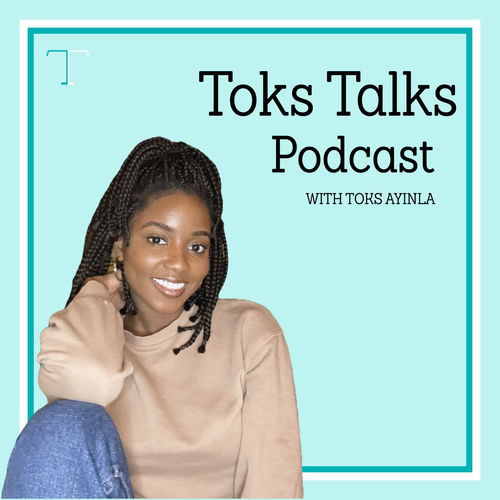 Listen to Toks Talks Podcast podcast | Deezer