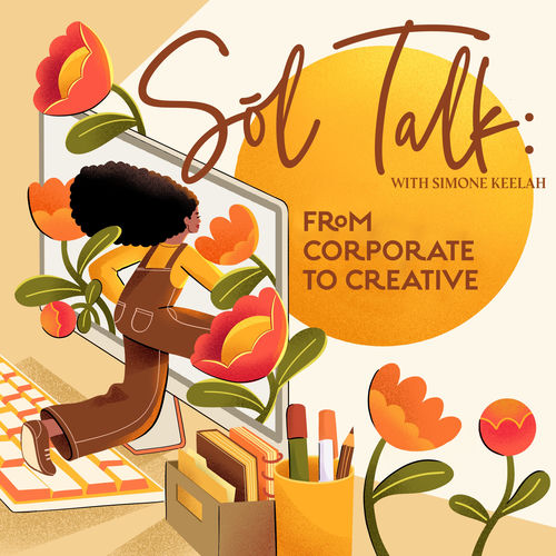 Listen to Sol Talk: From Corporate to Creative podcast | Deezer