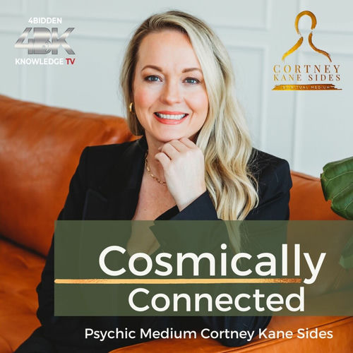Listen to Cosmically Connected with Cortney Kane Sides podcast | Deezer