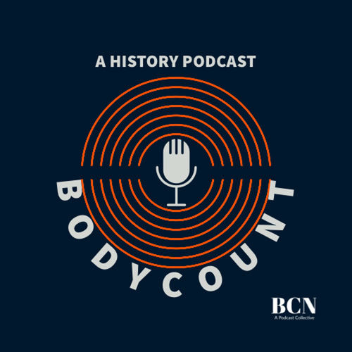 Listen to Body Count: A History Podcast podcast | Deezer