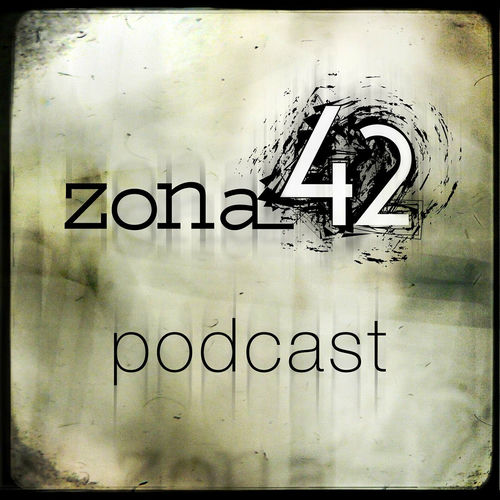 Listen to Zona 42 Podcast podcast | Deezer