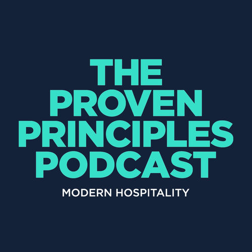 Listen to The Proven Principles Hospitality Podcast podcast | Deezer