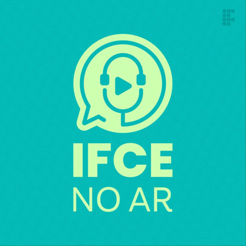 Listen to IFCE No Ar podcast | Deezer