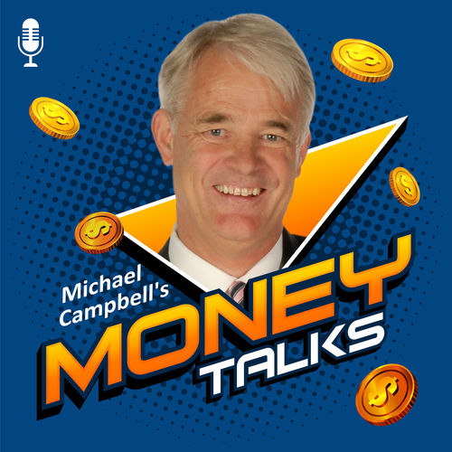Listen to Michael Campbell's Money Talks podcast | Deezer