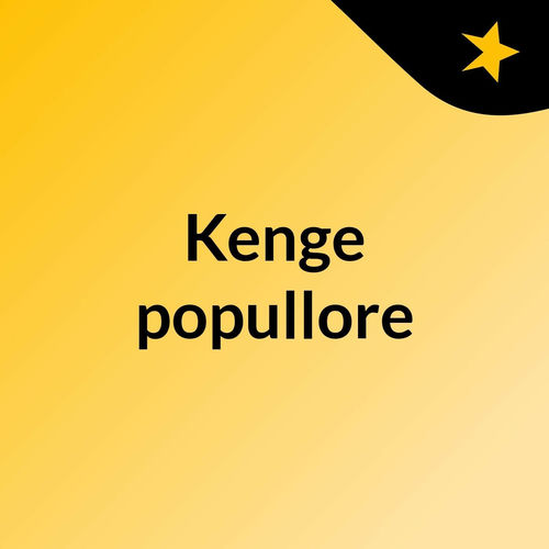 Listen to Kenge popullore podcast | Deezer