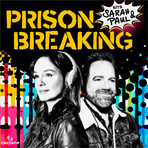 Listen to Prison Breaking With Sarah & Paul podcast | Deezer