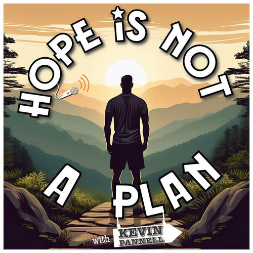 Listen to Hope is NOT a Plan podcast | Deezer