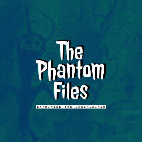 Listen to The Phantom Files podcast | Deezer